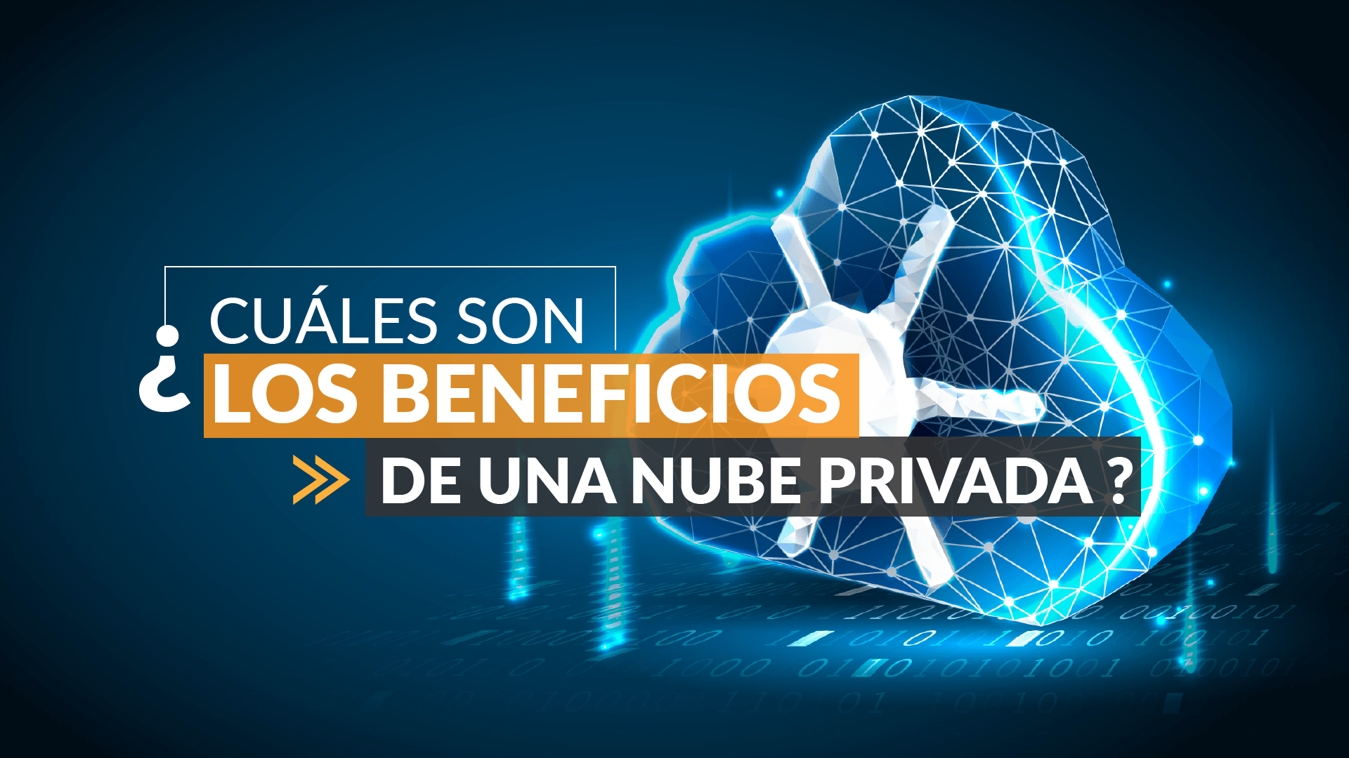 ¿Cuáles son los beneficios de una nube privada? Blog de data center, cloud