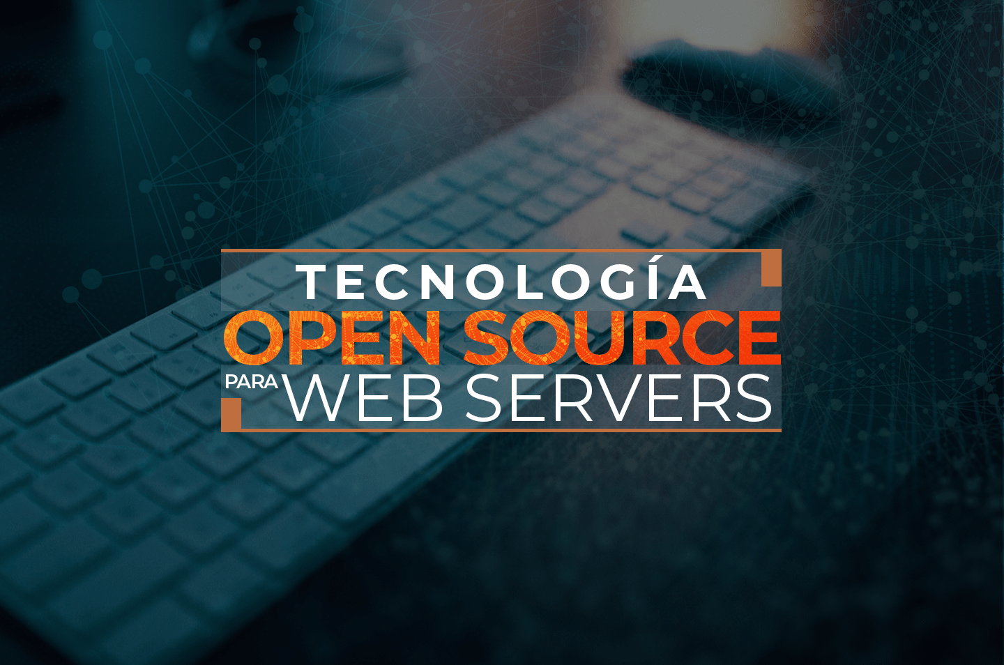 Tecnología open source para web servers Blog de data center, cloud
